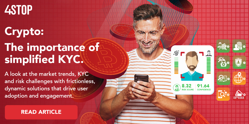 4Stop: Crypto - The Importance of Simplified KYC & Risk.